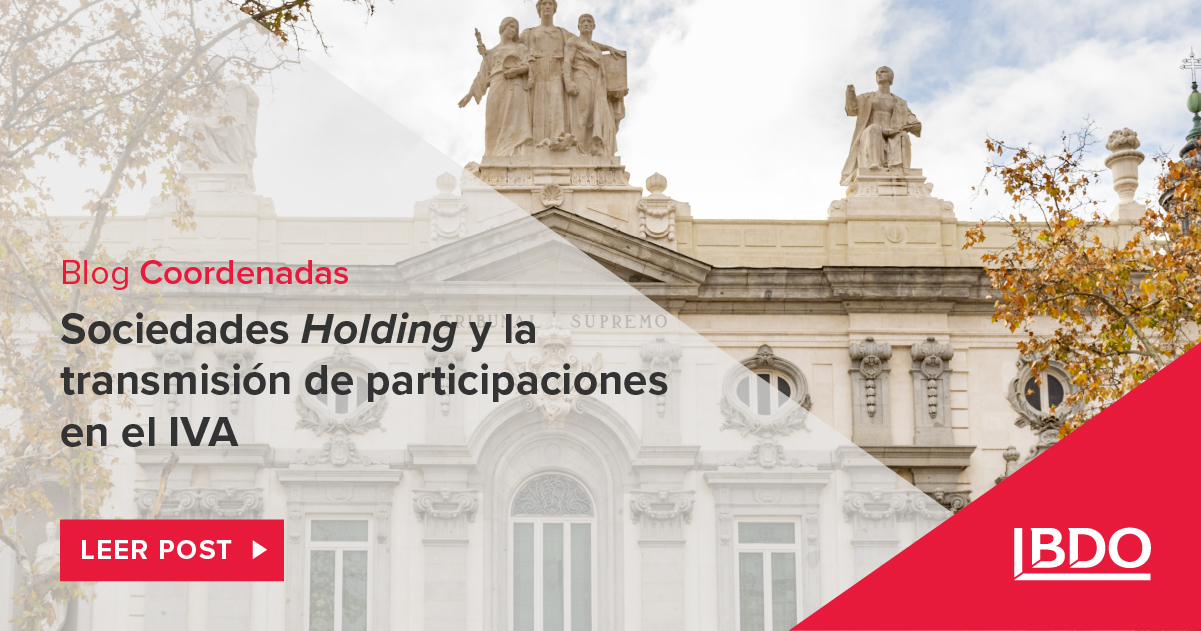Sociedades Holding y la transmisión de participaciones en el IVA ...